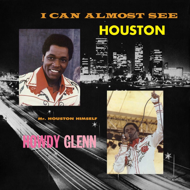 Howdy Glenn — I Can Almost See Houston – Omnivore Recordings
