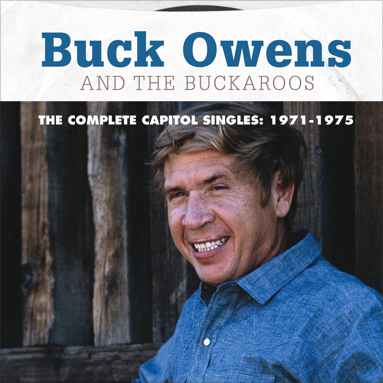 Buck Owens And The Buckaroos — The Complete Capitol Singles: 1971–1975 – Omnivore Recordings