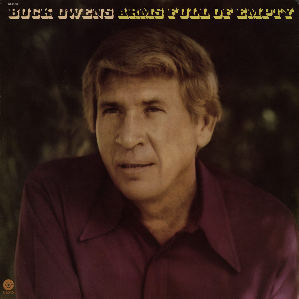 Buck Owens And The Buckaroos — The Complete Capitol Singles: 1971–1975 ...